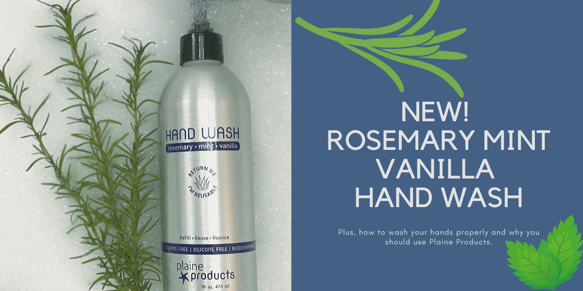 New! Rosemary Mint Vanilla Hand Wash – Plaine Products