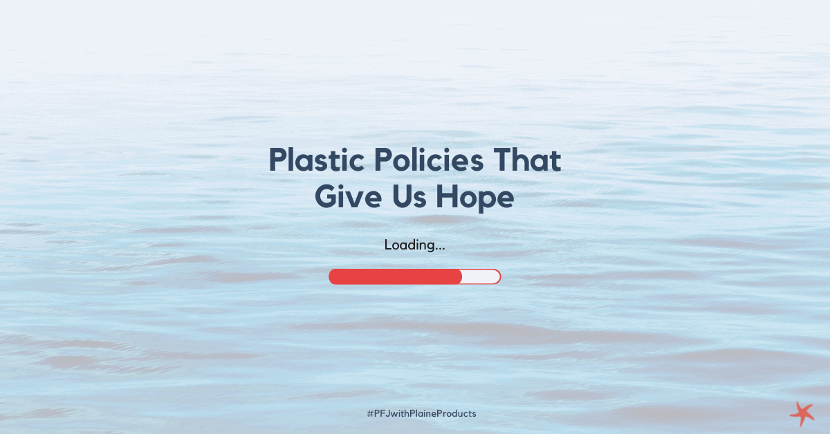 Plastic-Free July: Plastic Policies That Give Us Hope – Plaine Products
